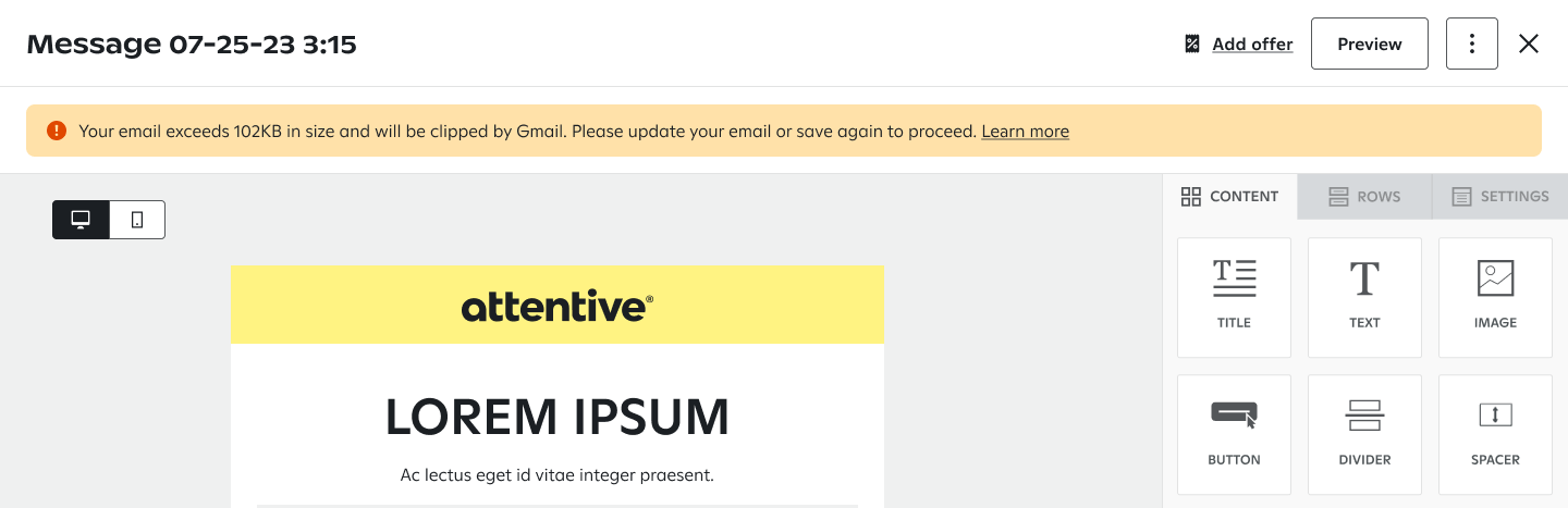 Reduce the size of your emails to avoid clipping (Attentive SMS & Email)